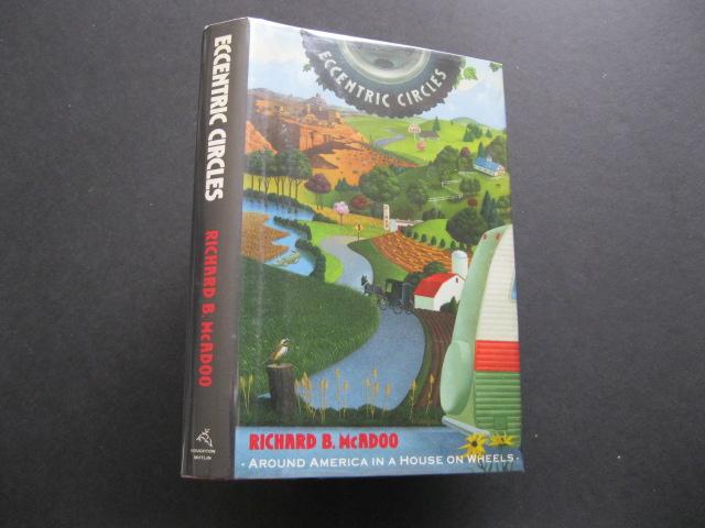 ECCENTRIC CIRCLES Around America in a House on Wheels by McAdoo ...