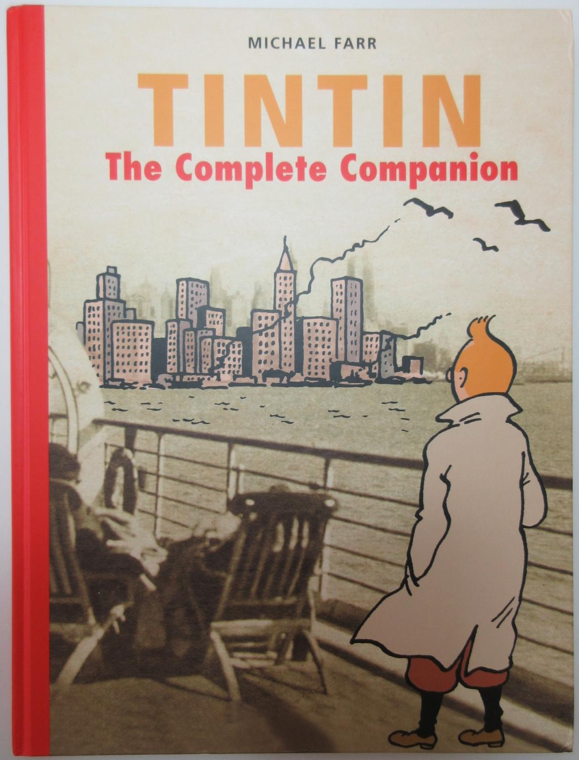 Tintin : The Complete Comanion by FARR, Michael: Very Good + (2001 ...