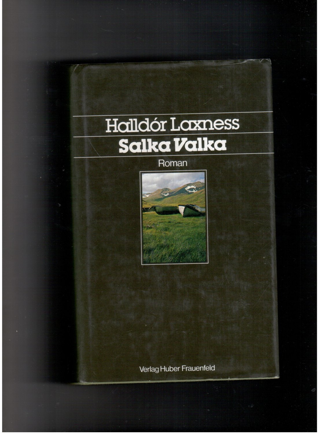 Salka Valka by Halldor Laxness: gut Leinen (1982) EA. | manufactura