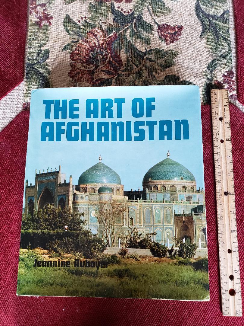 THE ART OF AFGHANISTAN. Photographs By Dominique Darbois. Translated By ...