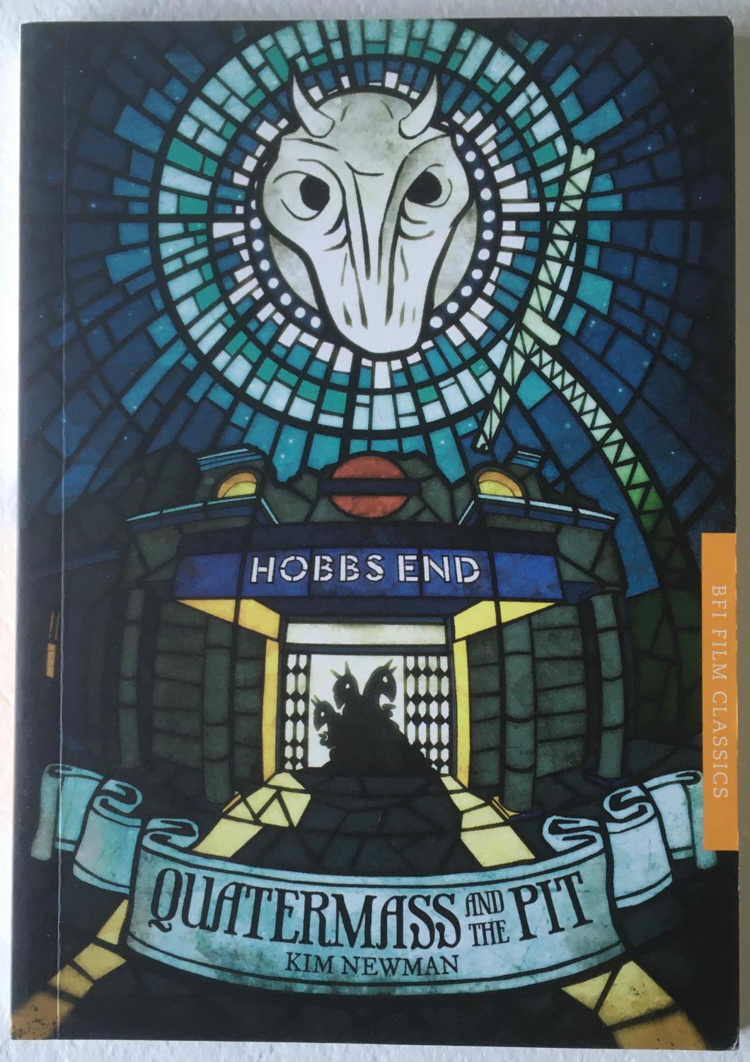 Quatermass and the Pit (BFI Film Classics) by Kim Newman: Fine Soft ...