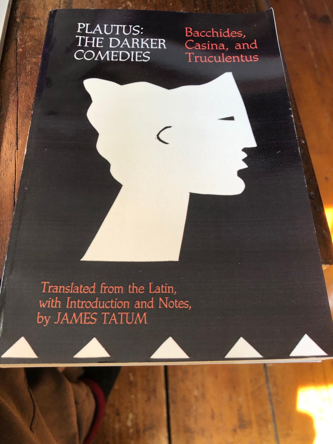 Plautus: The Darker Comedies: Bacchides, Casina & Truculentus by ...