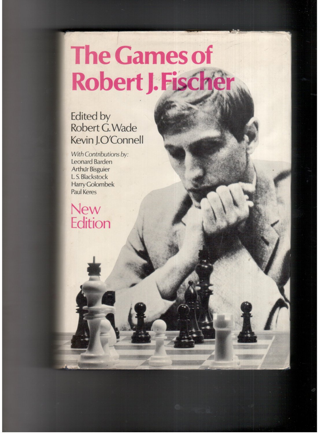 The Games of Robert J. Fischer by Robert G. Wade / Kevin Connell: gut ...