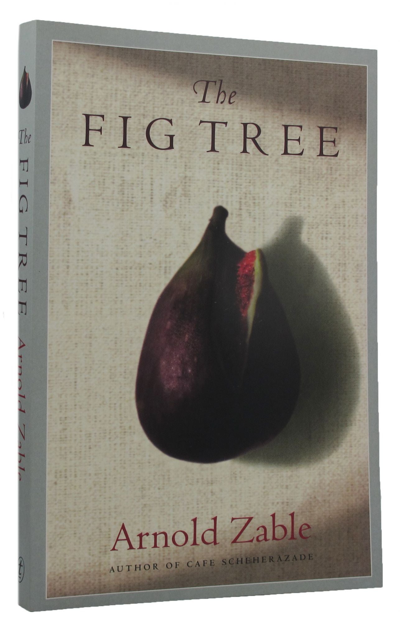 THE FIG TREE by Zable, Arnold: (2002) Signed by Author(s) | Kay ...