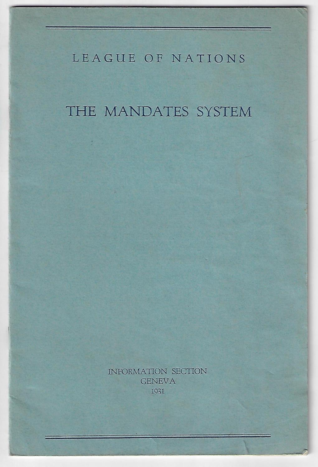 The Mandate System by League of Nations: Very good Softcover (1931 ...
