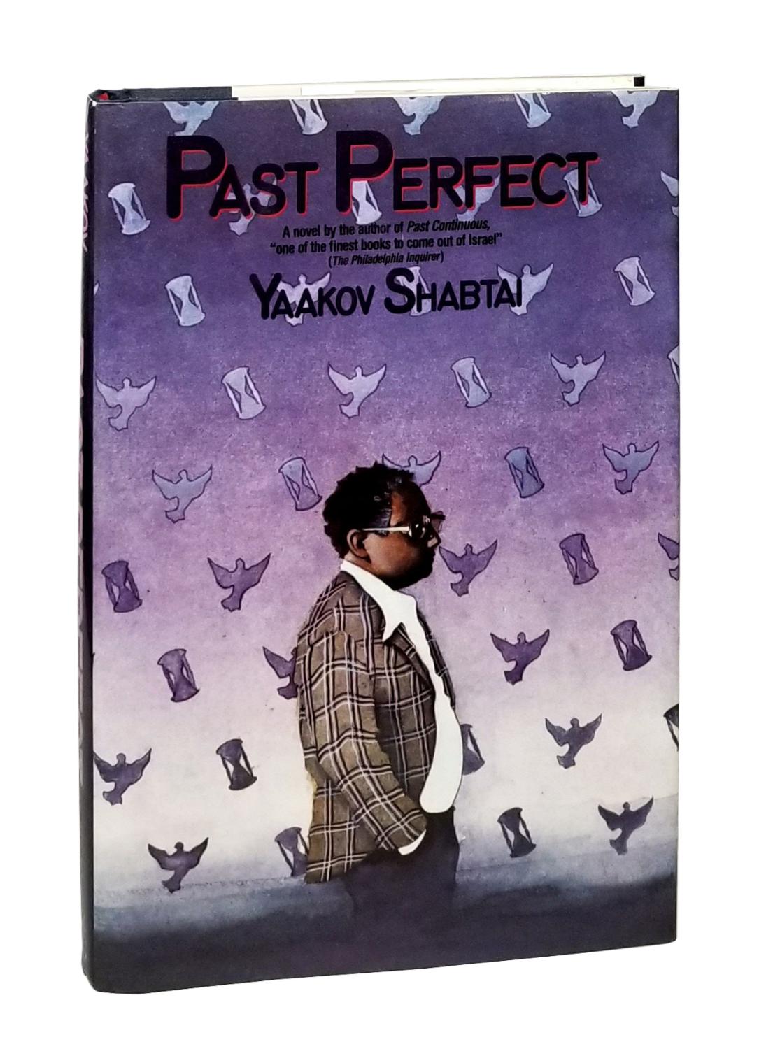 Past Perfect by Shabtai, Yaakov: Fine Hardcover (1987) 1st Edition ...