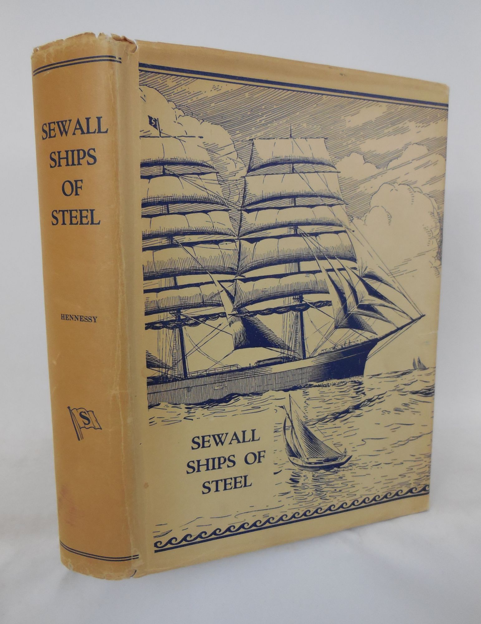 Sewall Ships of Steel by Mark W. Hennessy: Near Fine Hardcover (1937 ...