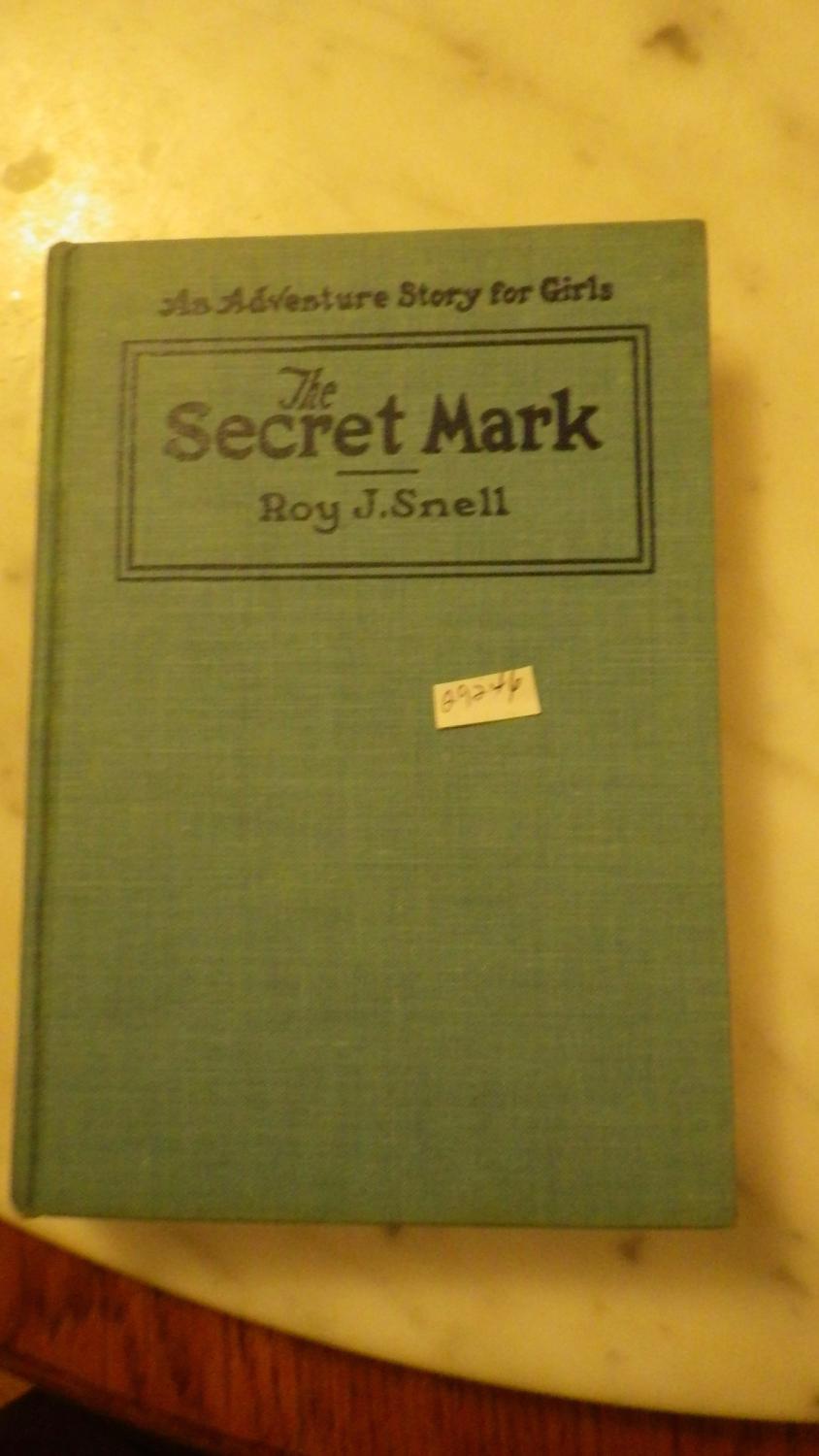 SECRET MARK, Adventure Stories for Girls SERIES #3 , Dustjacket BY ...