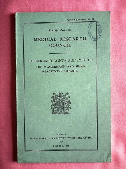 The Serum Diagnosis of Syphilis. The Wasserman and Sigma Reactions ...
