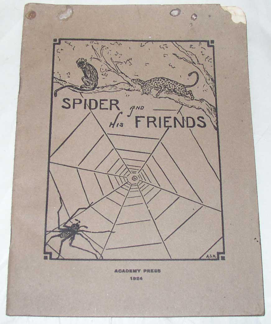 Spider [Anansi] and his Friends: African Folk-lore [Folklore] Stories ...
