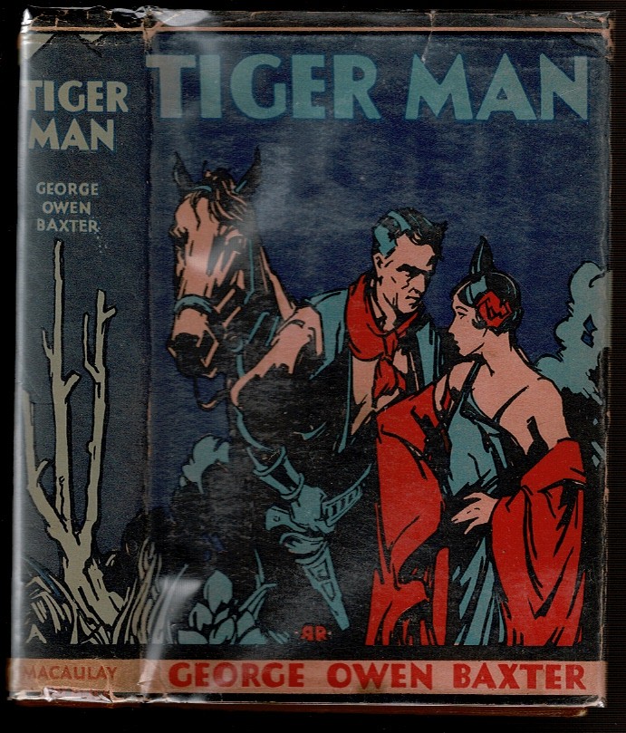 TIGER MAN by Baxter, George Owen ( Frederick Faust): Near Fine ...