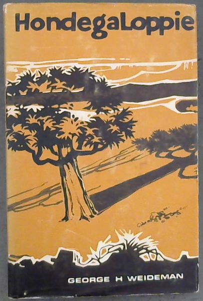 Hondegaloppie by Weideman, George H.: Very Good Hardcover (1966) First Edition. | Chapter 1