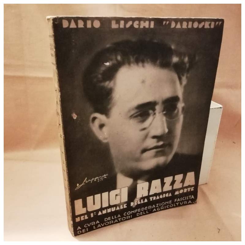 IN MEMORIA DI LUIGI RAZZA nel 1^ annuale della tragica morte (1936) by ...