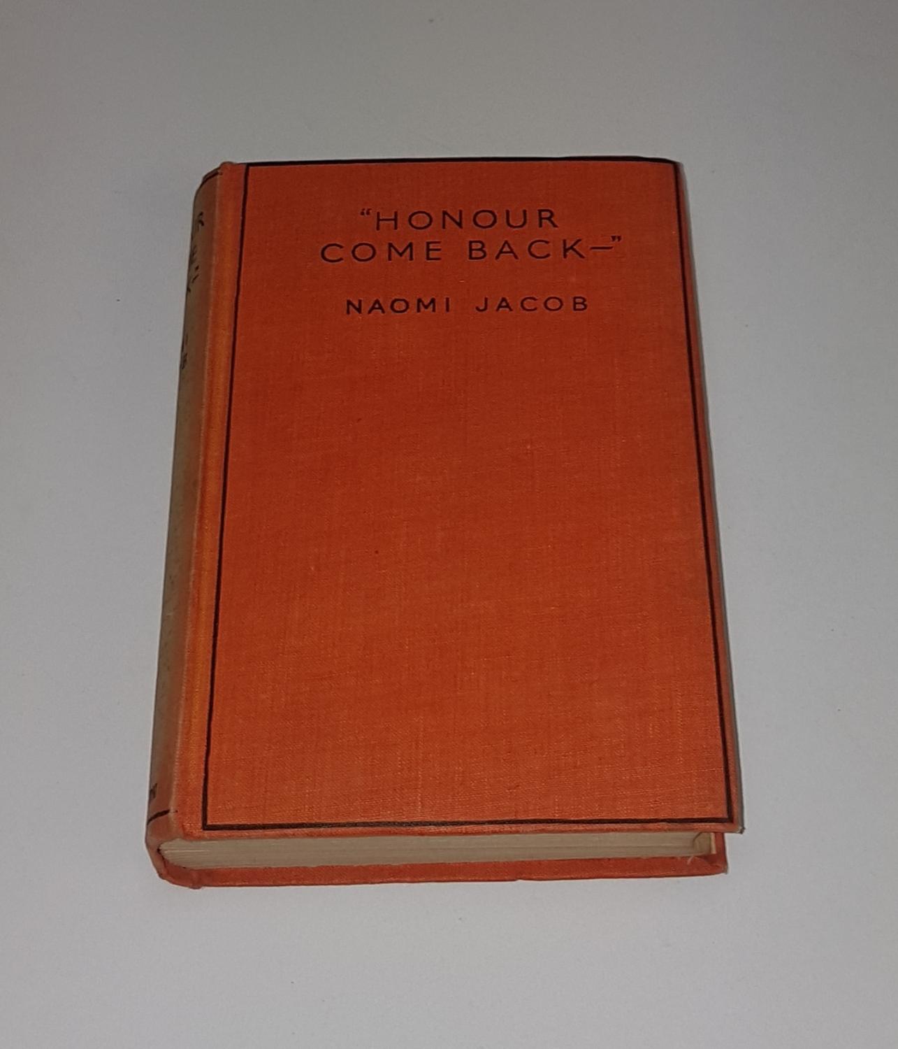 Honour Come Back by Jacob, Naomi: Very Good Hardcover | CURIO