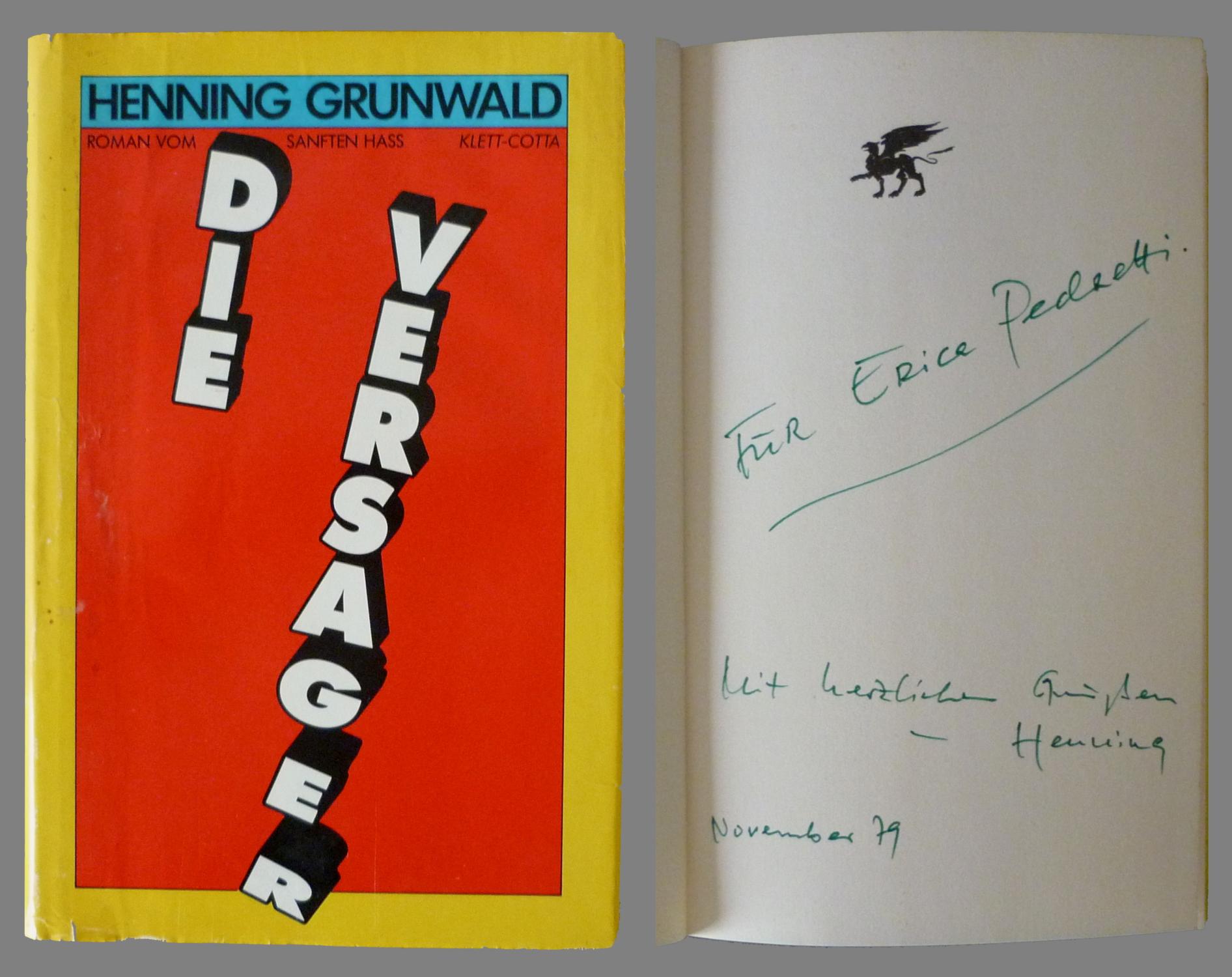 Die Versager. Roman vom sanften Hass. von Grunwald, Henning: (1979 ...