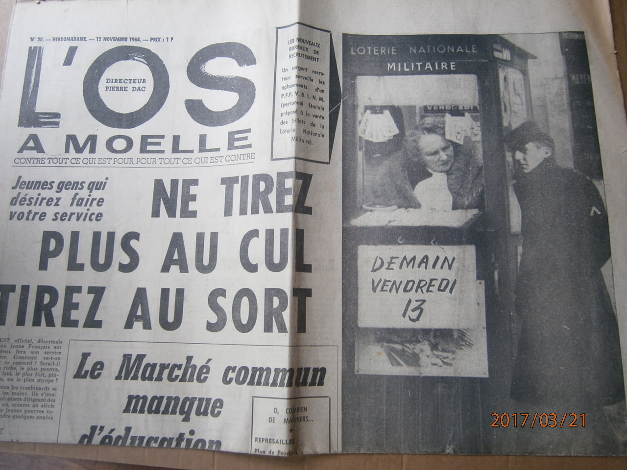 L'Os à moëlle. Pour tout ce qui est contre - Contre tout ce qui est pour. Numéro 30. Directeur ...