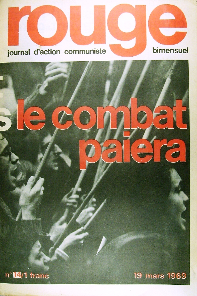 Rouge N° 14. Journal d'action communiste. Le combat paiera. 19 mars ...