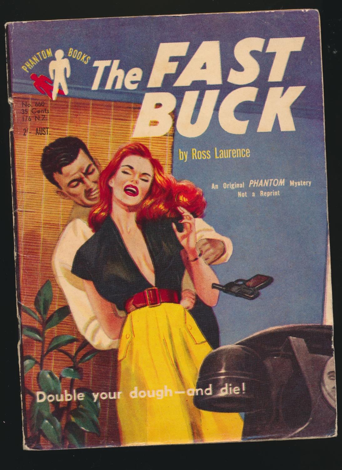 The Fast Buck pbo by Ross Laurence: Very Good Soft cover (1955) 1st ...