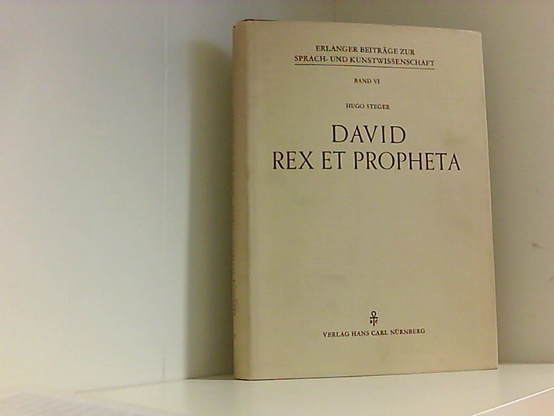 David rex et propheta by Steger, Hugo:: Gut Gebundene Ausgabe (1961 ...