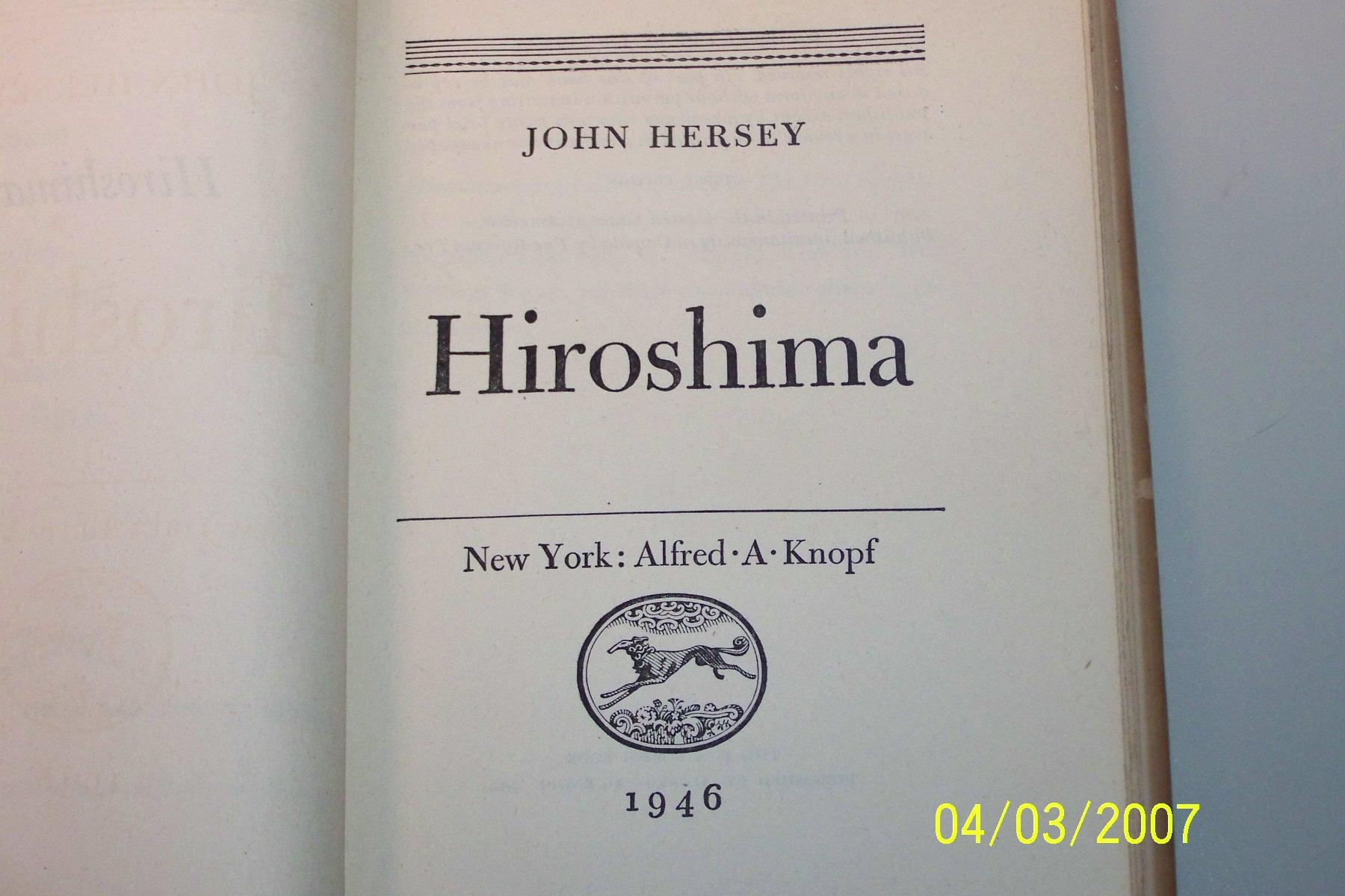 Hiroshima by John Hersey: Very Good Hardcover (1946) 1st Edition ...