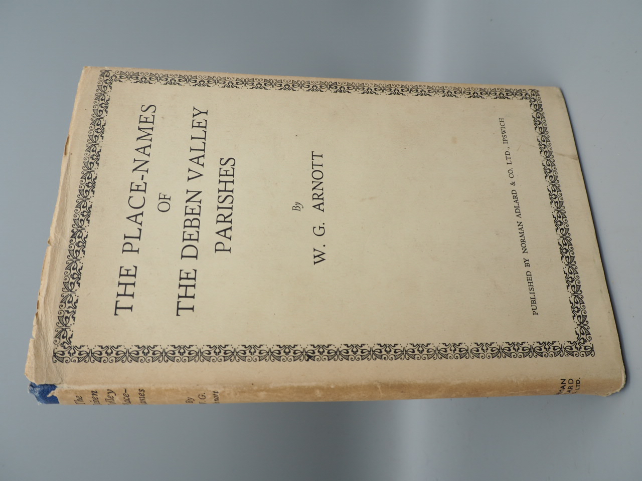 The Place-Names of the Deben Valley Parishes. by W. G. Arnott.: Very ...
