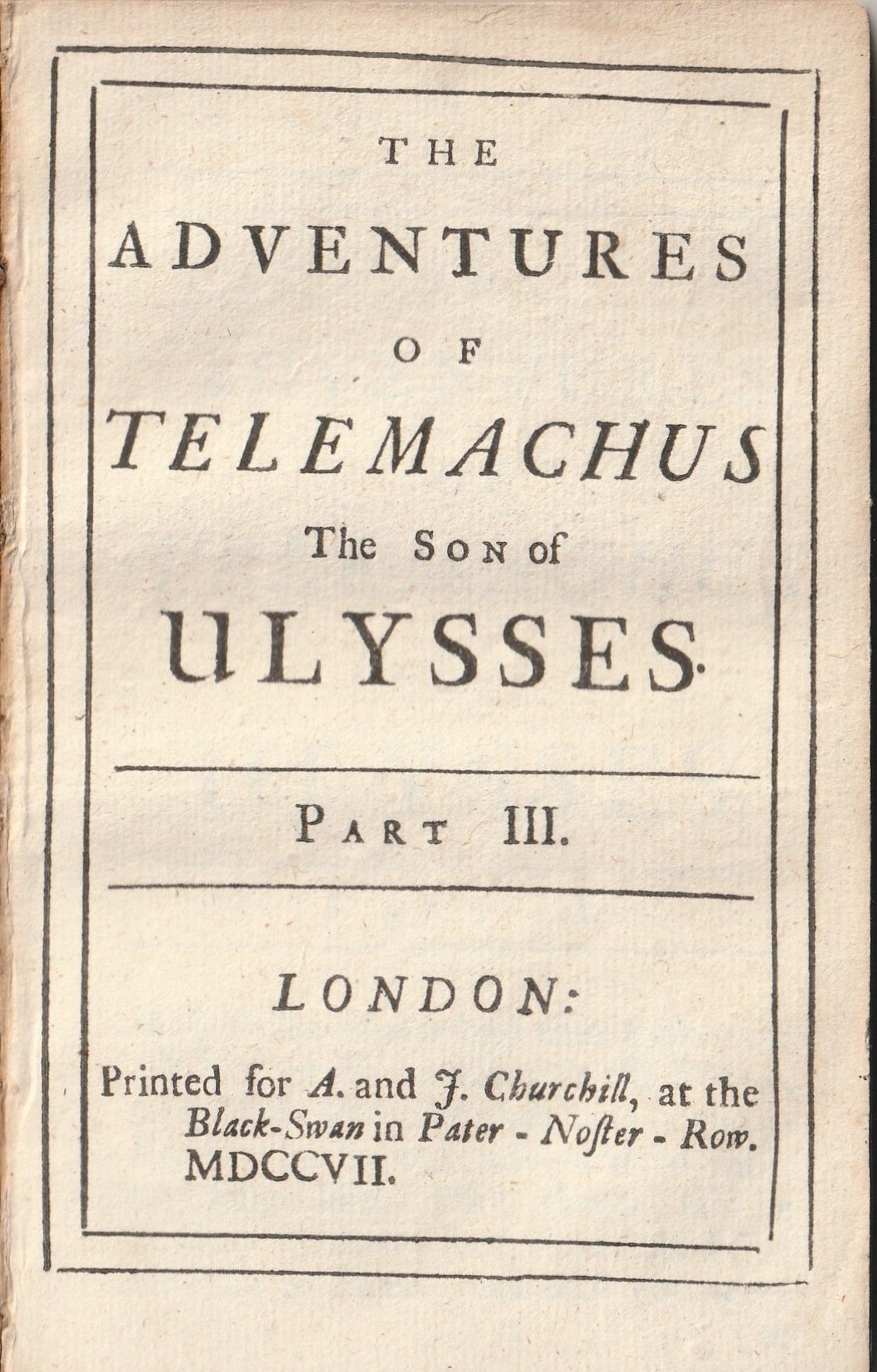Telemachus The Son of Ulysses. Part III de Fenelon, Francois: Near Fine ...