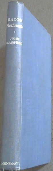 Badon Parchments von Masefield, John: Good Hardcover (1947) First ...