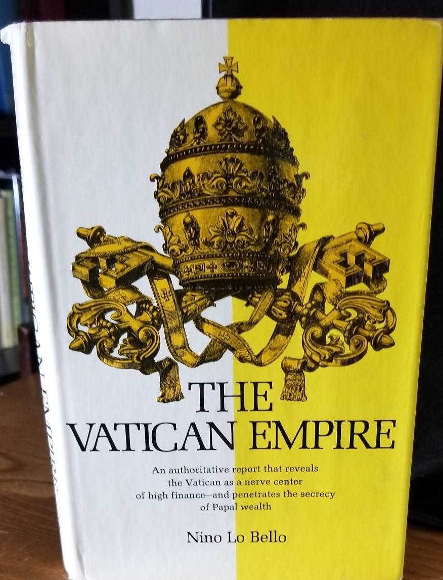 The Vatican Empire by Lo Bello, Nino: Very Good Cloth Covered Boards ...