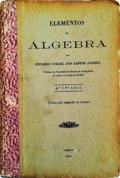 ELEMENTOS DE ALGEBRA 6º E 7º ANOS. by SANTOS ANDREA. (Eduardo Ismael ...