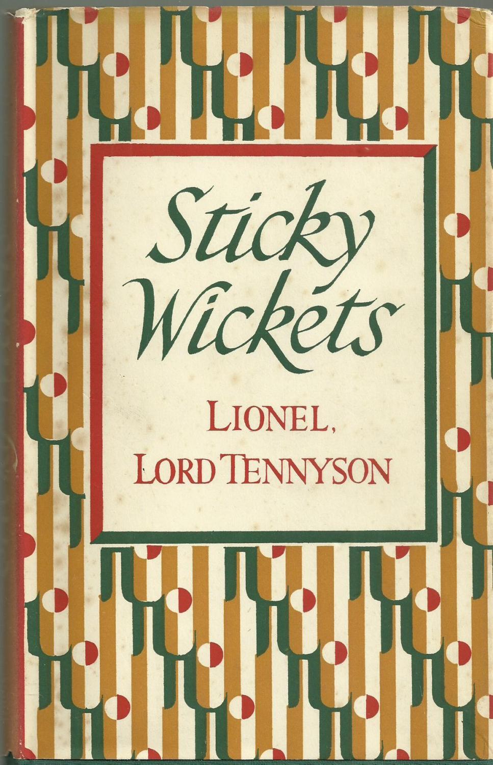Sticky Wickets by Tennyson, Lord Lionel: (1950) | Chaucer Head Bookshop ...