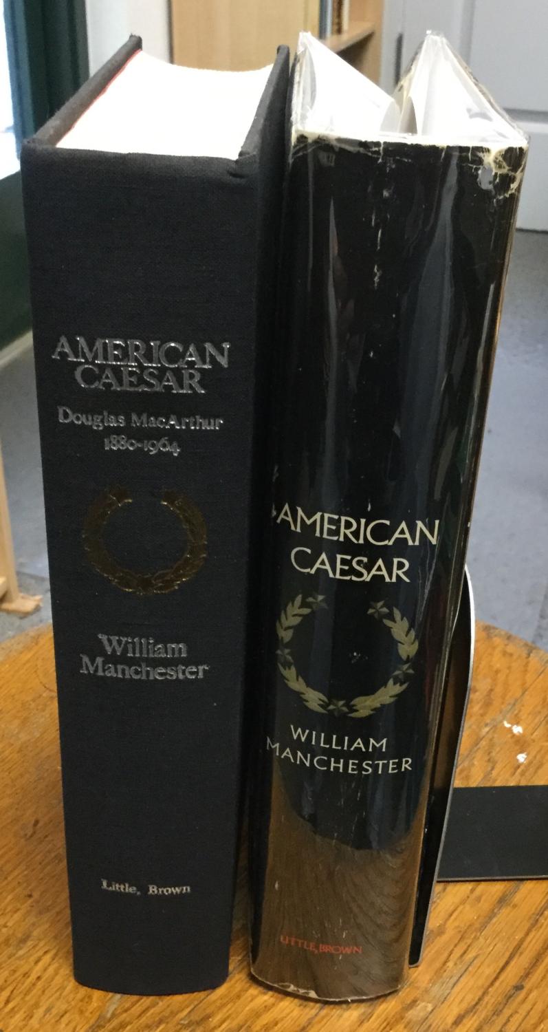 American Caesar Douglas MacArthur 1880-1964 by Manchester, William ...