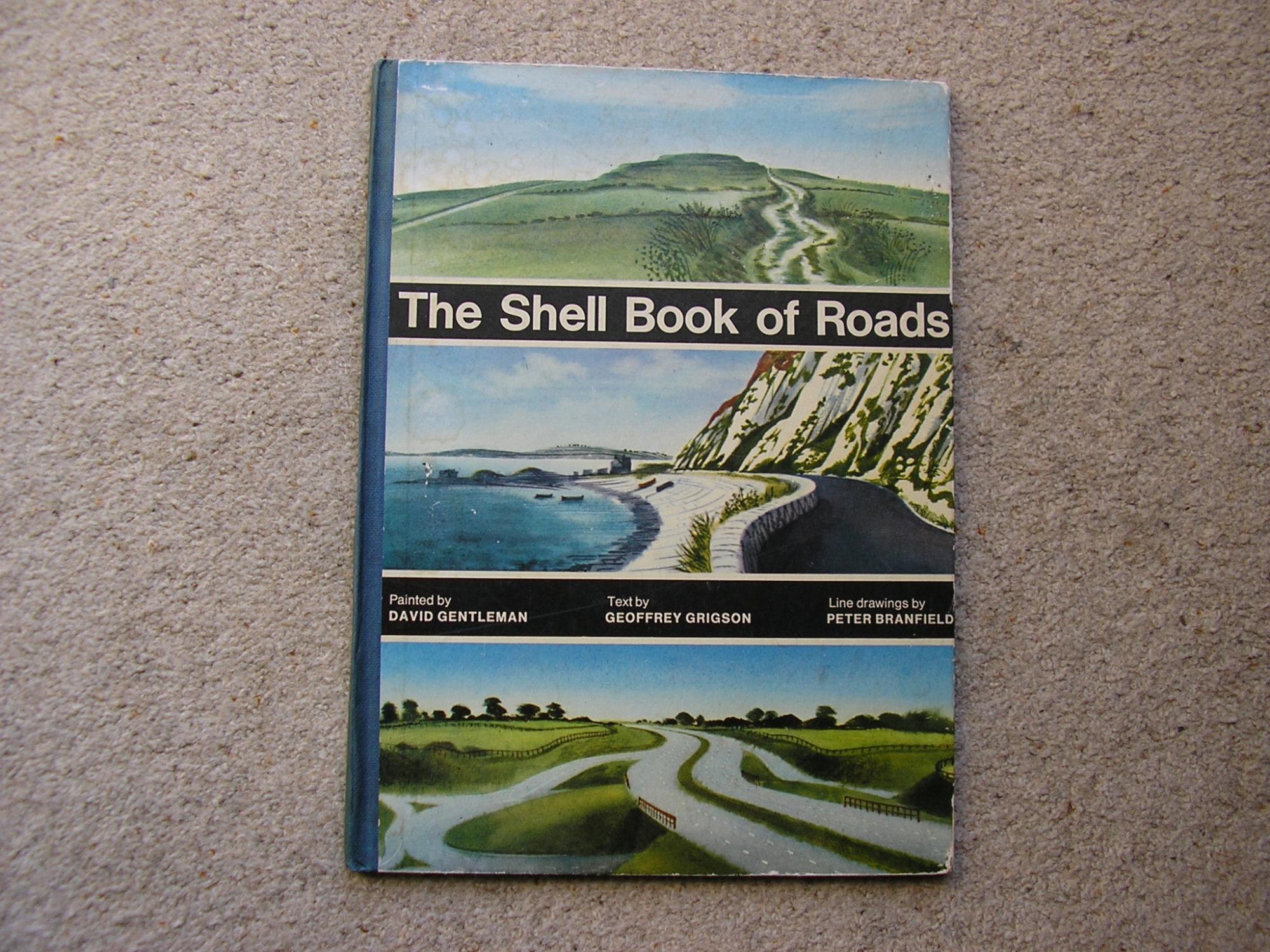 The Shell Book of Roads. FIRST EDITION VERY GOOD COPY by Geoffrey ...