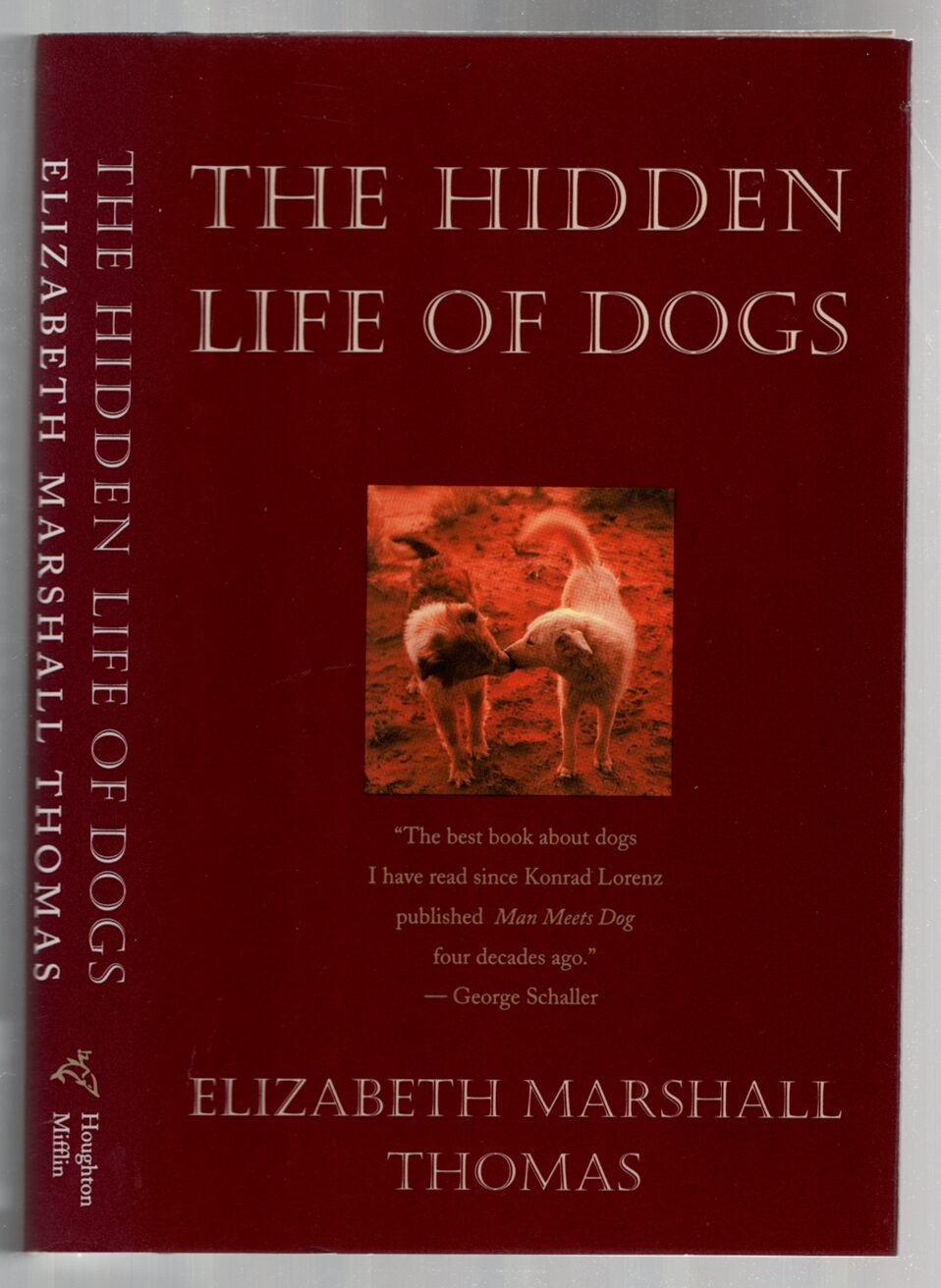 The Hidden Life of Dogs by THOMAS, Elizabeth Marshall: Near Fine ...