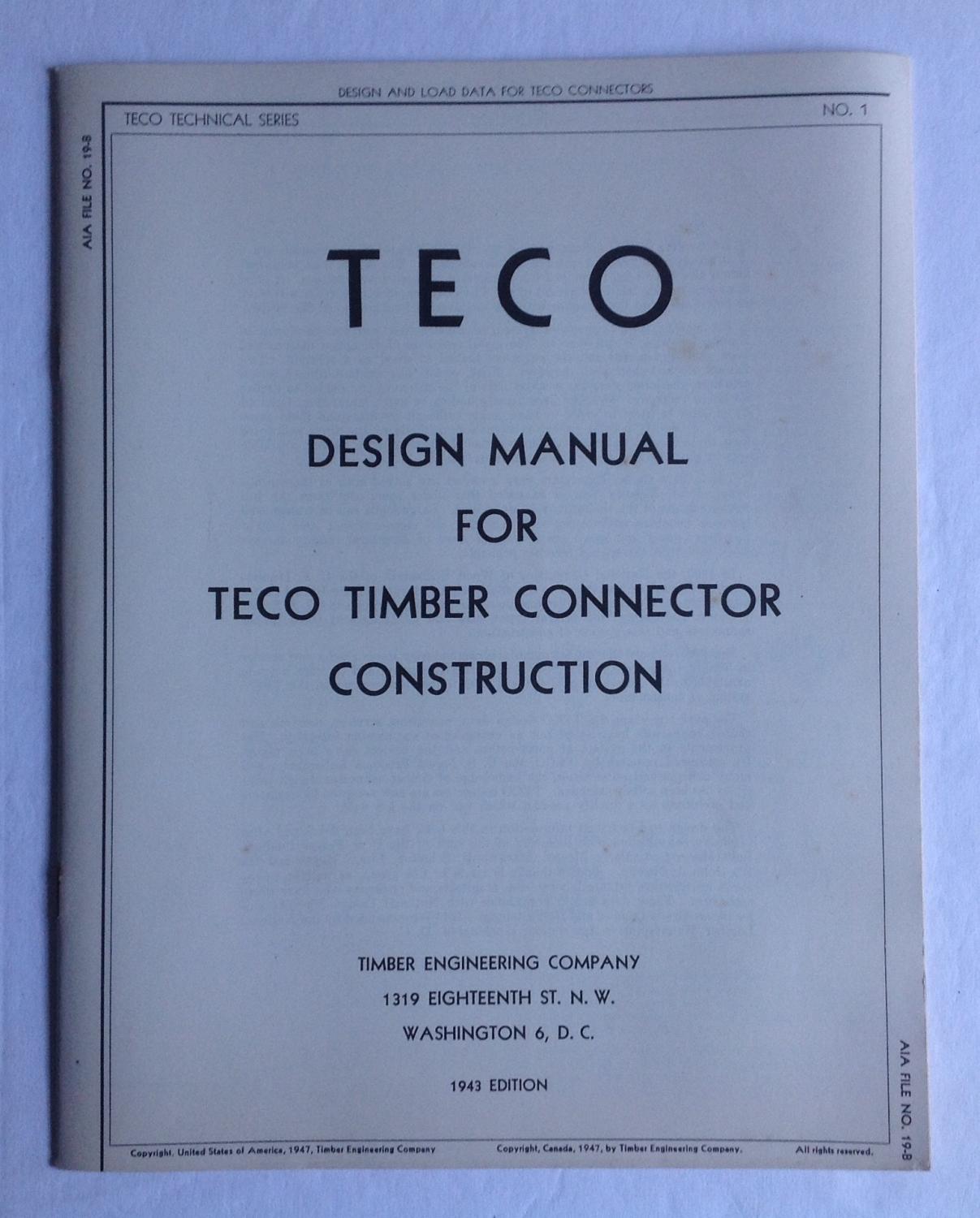 TECO Design Manual for Teco Lumber Connector Construction.: Good ...