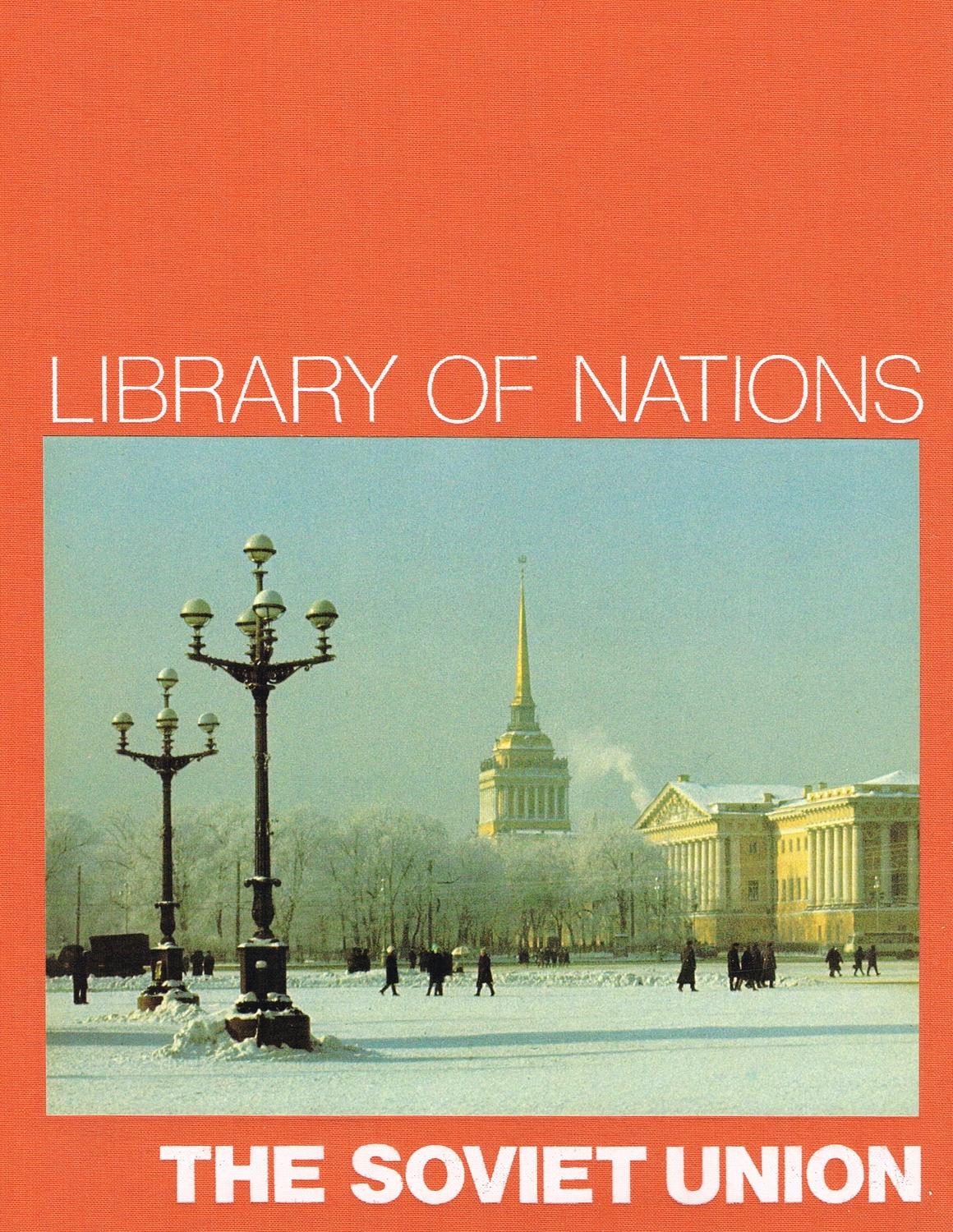 The Soviet Union : Library Of Nations Series : by No Listed Author: New ...