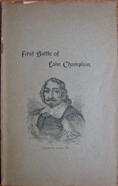 The First Battle of Lake Champlain: A Paper Read before the Albany ...