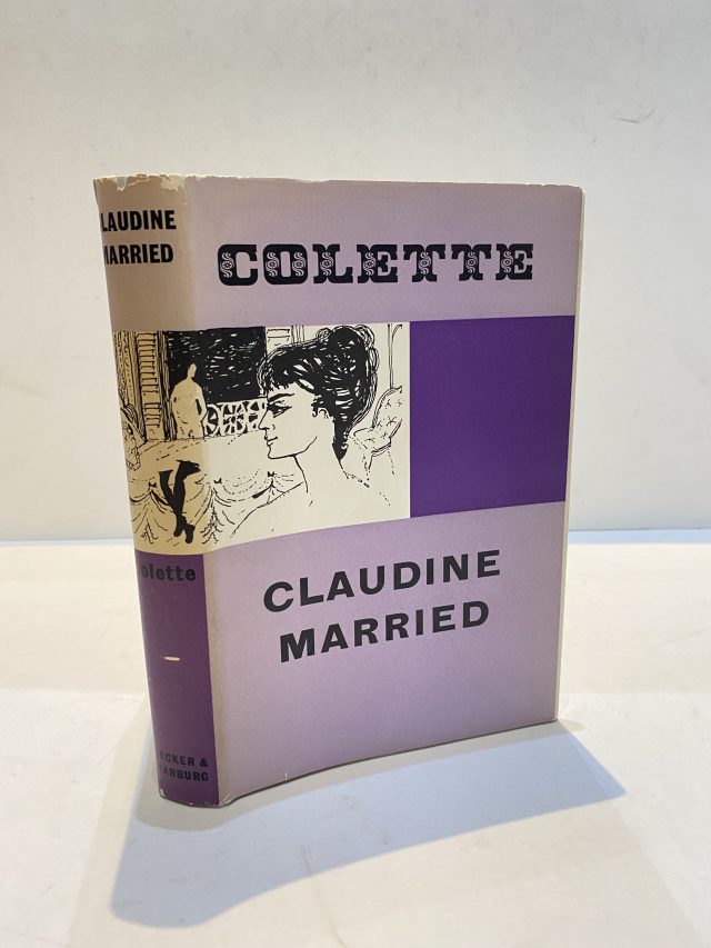 CLAUDINE MARRIED by COLETTE, Sidonie Gabrielle (1873-1954): (1960 ...