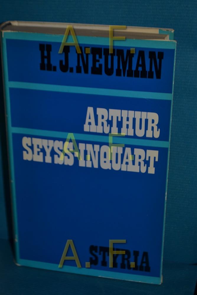 Arthur Seyss-Inquart by Neuman, Henk J.:: Leinen (1970) [1. - 2. Tsd ...