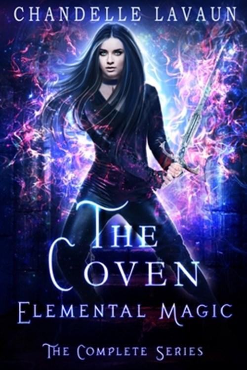 Elemental Magic: The Complete Series (the Coven) by Lavaun, Chandelle ...