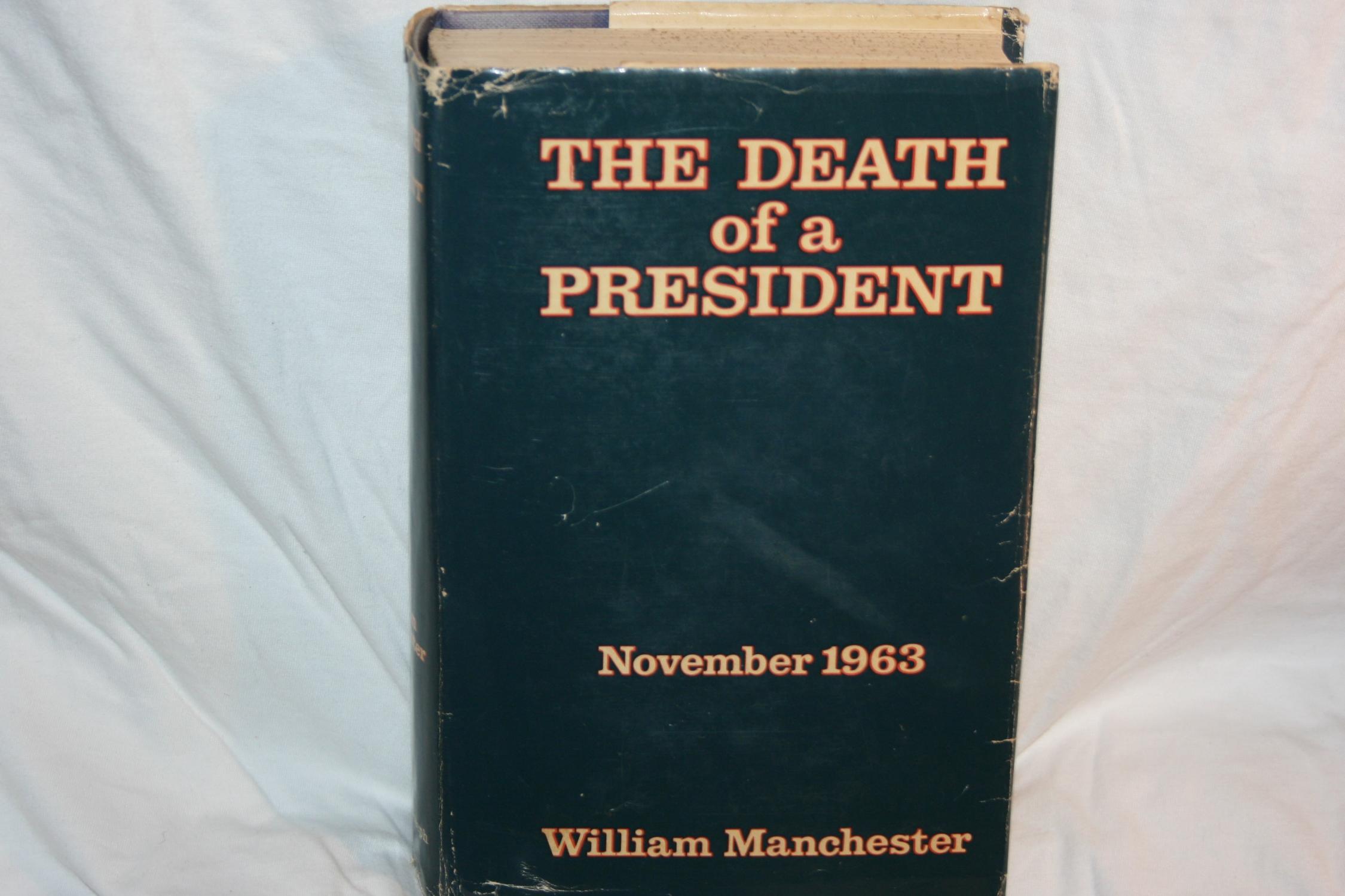 The Death of a President by Manchester: Very Good Hardcover (1967) 1st ...