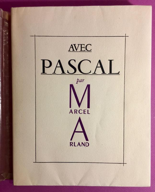 Avec Pascal. by ARLAND, Marcel.: Très bon Couverture souple (1946 ...