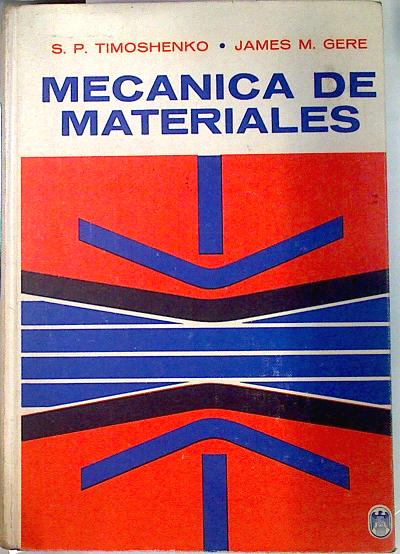 Mecánica de materiales de Stephen P. Timoshenko/James M. Gere: 2ª Mano ...