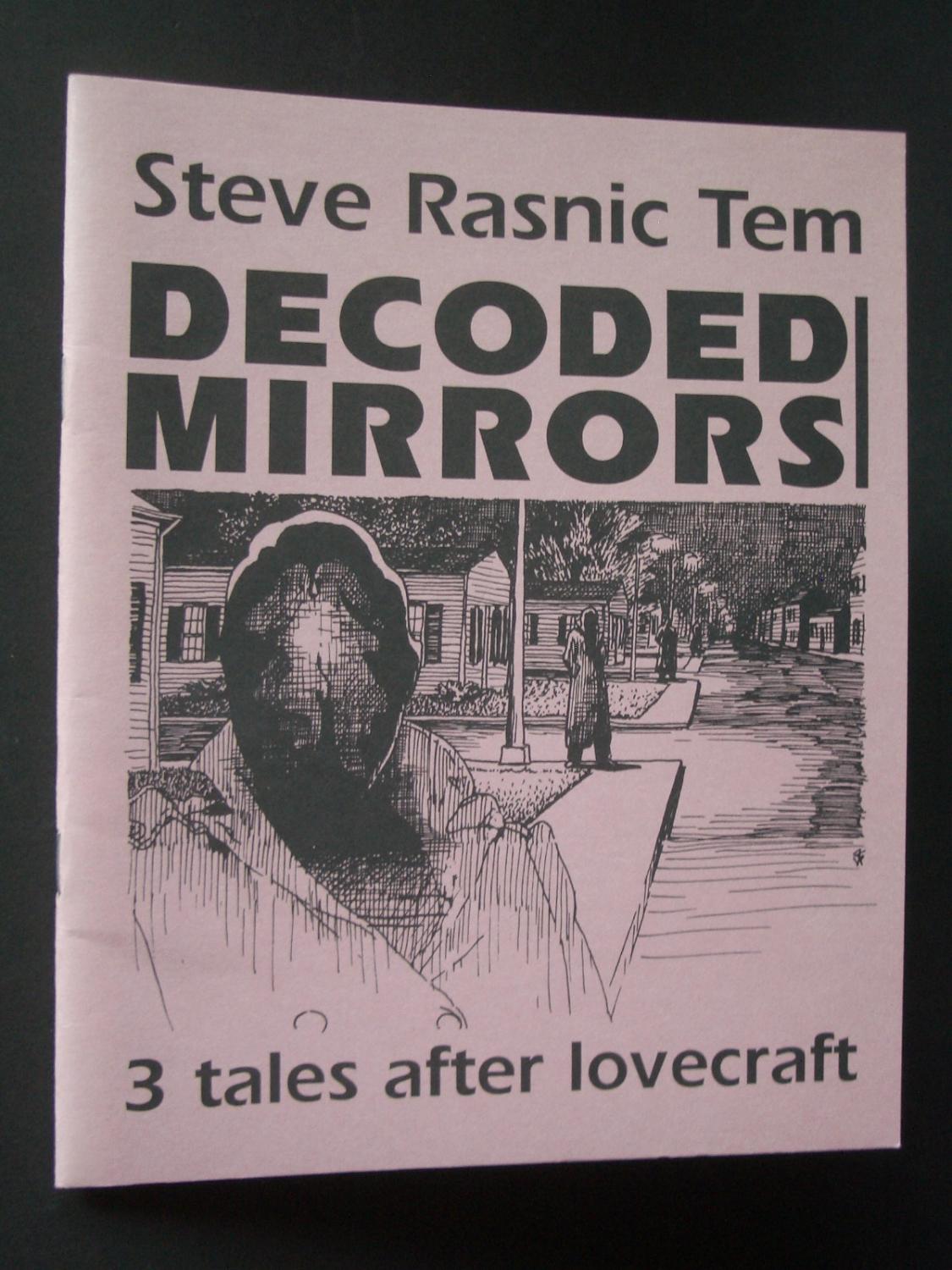 Decoded Mirrors: 3 Tales After Lovecraft by Tem, Steve Rasnic: Very ...
