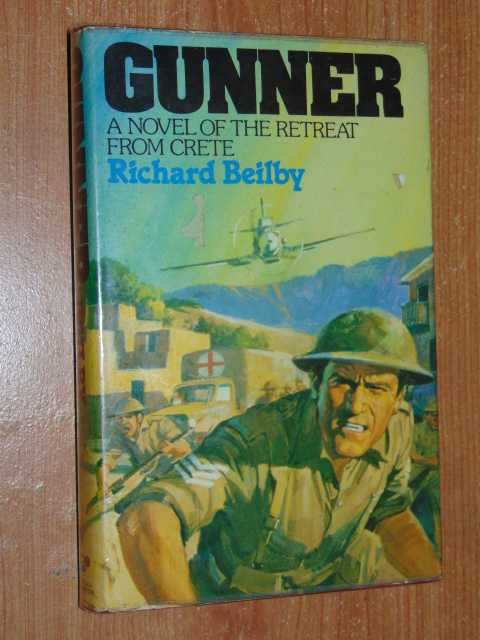 Gunner by Beilby, Richard: Good Hardcover (1977) First Edition ...