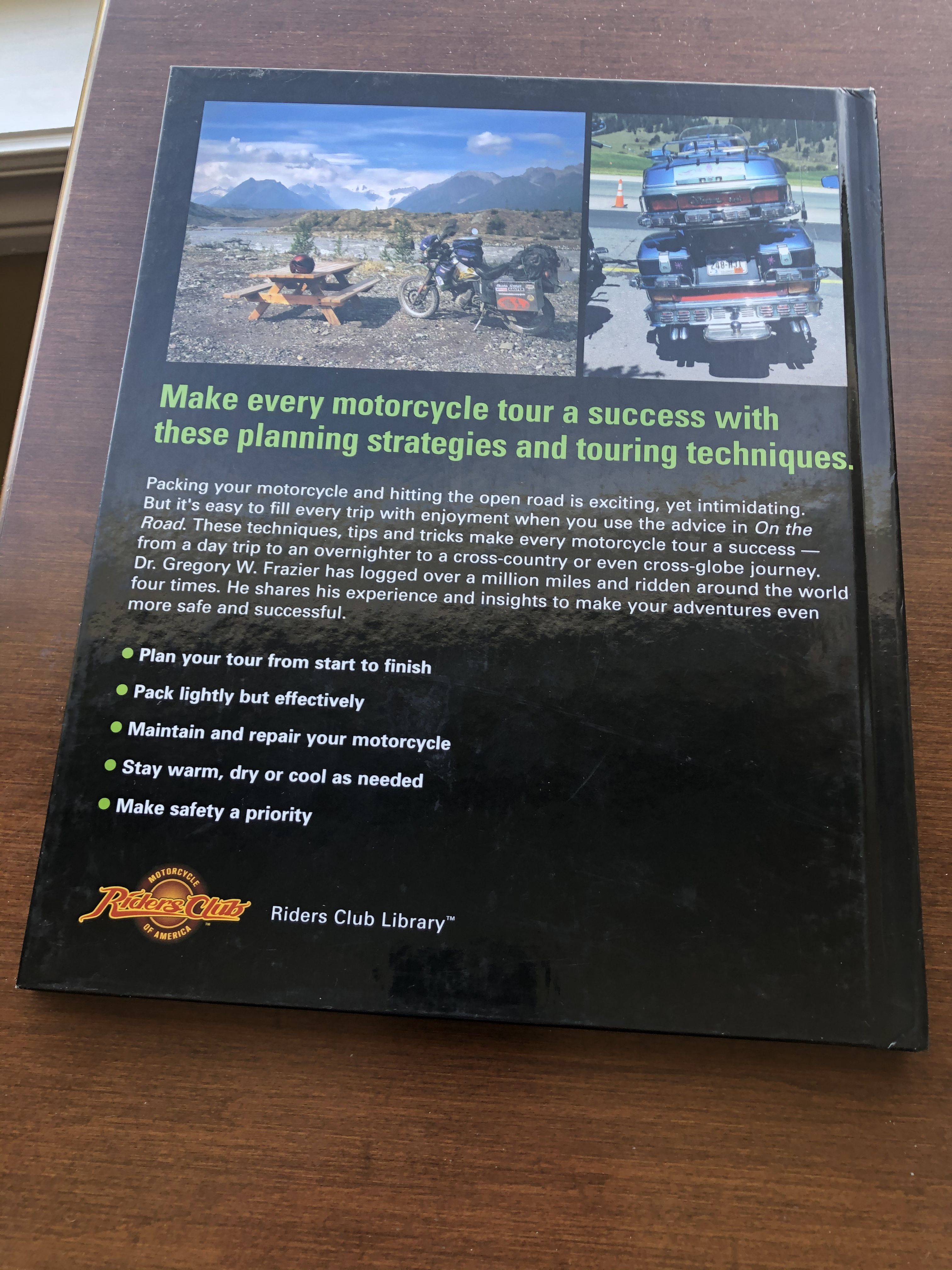 On the Road: Successful Motorcycle Touring by Dr. Gregory W Frazier ...