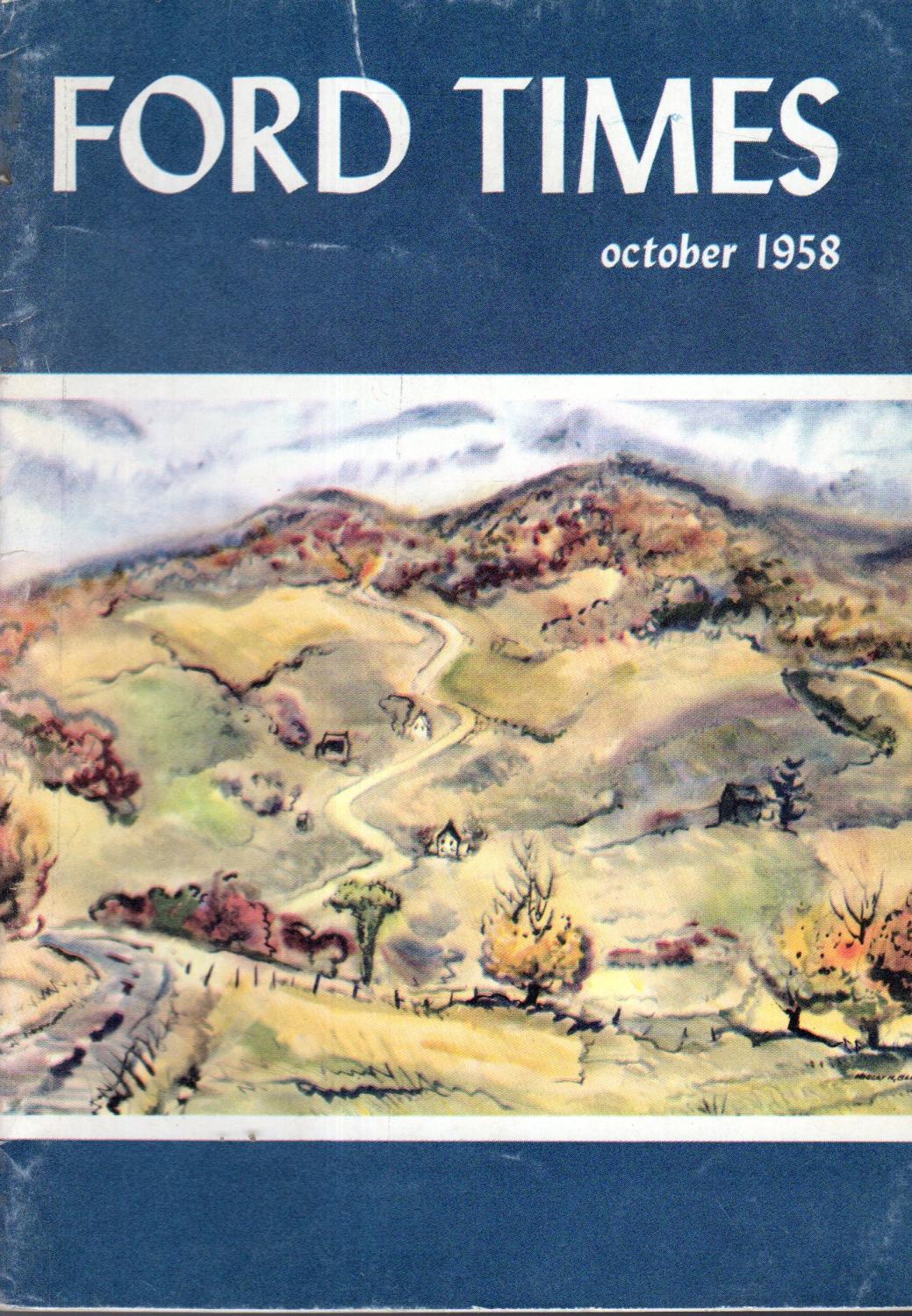 Ford Times: Volume 50, No. 10: October, 1958 by Kennedy, William D ...