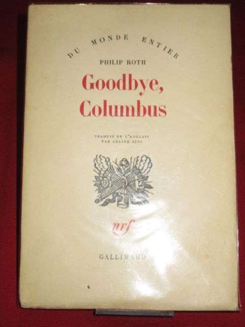 Goodbye, Columbus. by ROTH Philip | Librairie Diogène SARL