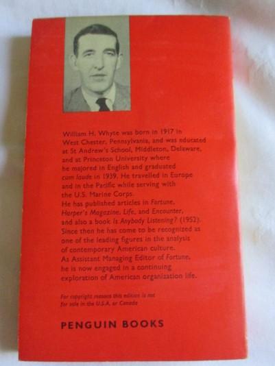 The Organization Man by Whyte, William H: Very Good Soft cover (1960 ...