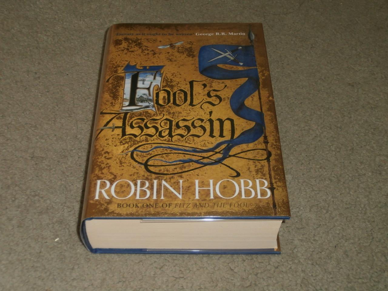 FOOL'S ASSASSIN: SIGNED & DATED UK FIRST EDITION HARDCOVER 1/1 by Robin ...