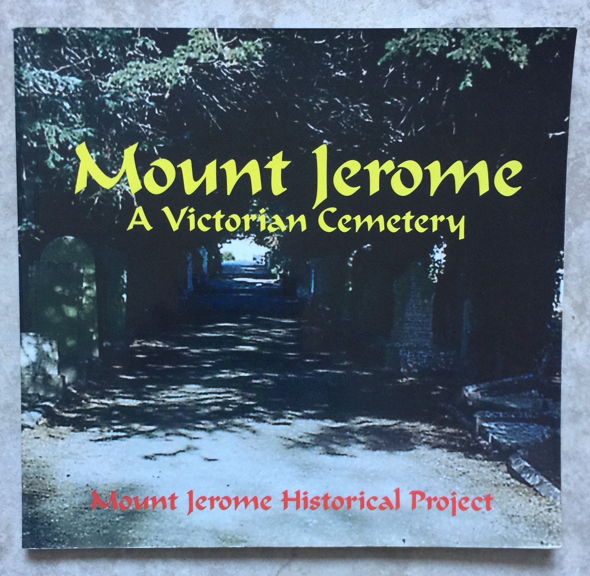 Mount Jerome - A Victorian Cemetery by Langtry, Joe & Nikki Carter ...